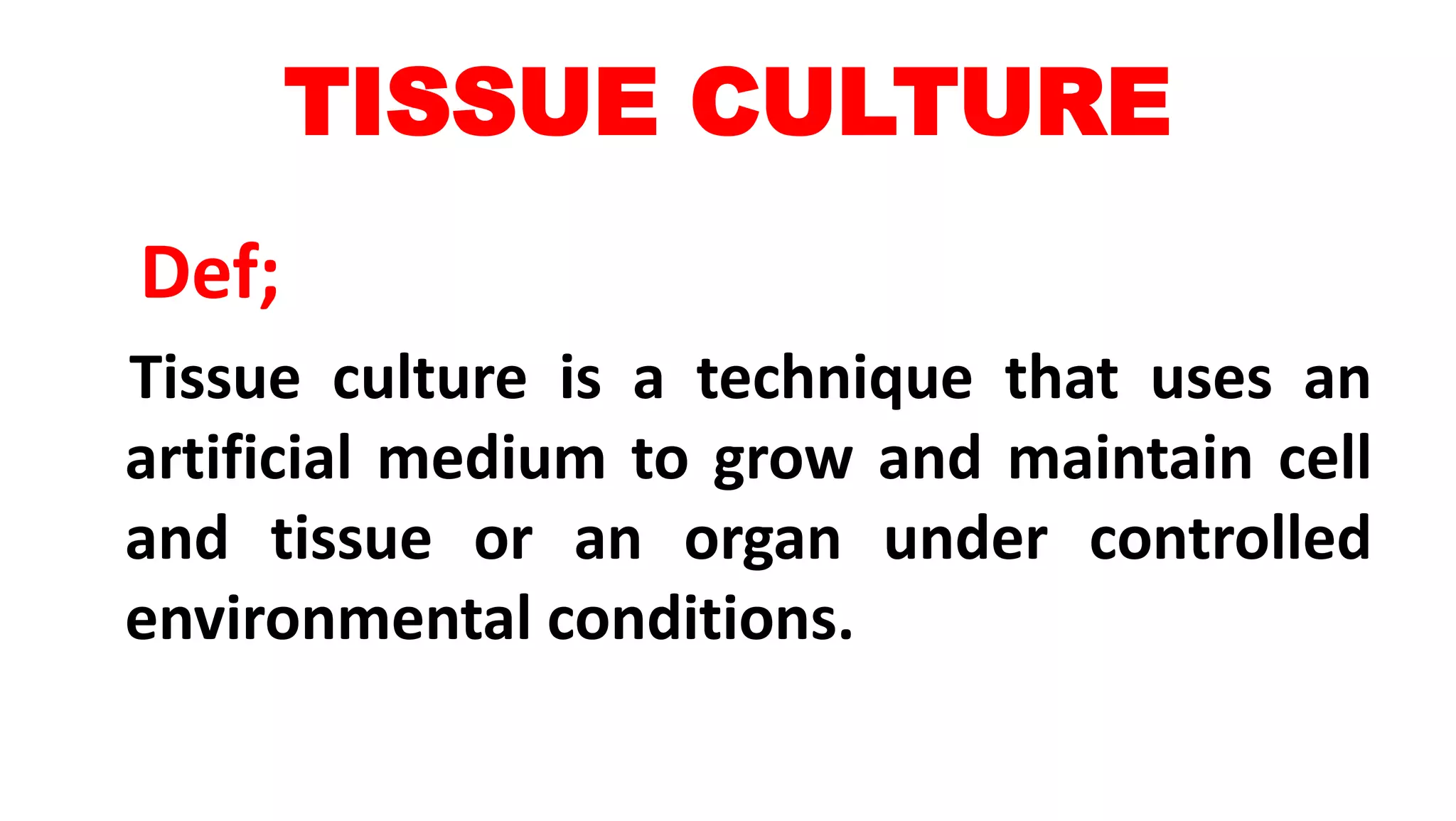Basic requirement for tissue culture | PPTX
