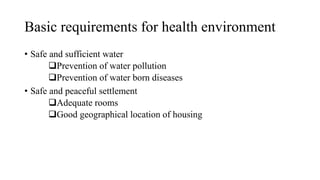 Basic Requirements for health Environment.pptx