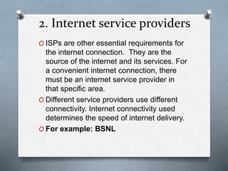 Basic requirements for internet connection | PPTX