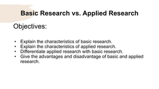 BASIC RESEARCH VS APPLIED RESEARCH.pptx | Undergraduate Education ...