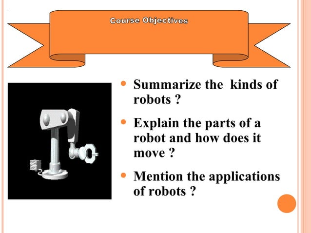 Basic robotics | PPT | Robotics | Technology & Computing