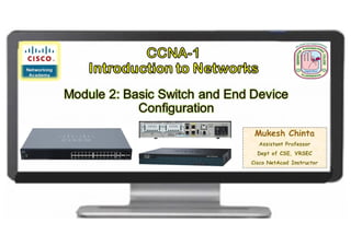 Basic Switch and End Device configuration CCNA7 Module 2 | PDF