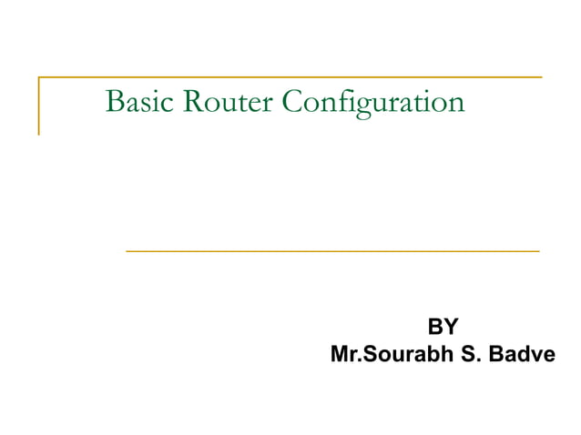 Basic router configuration | PPTX