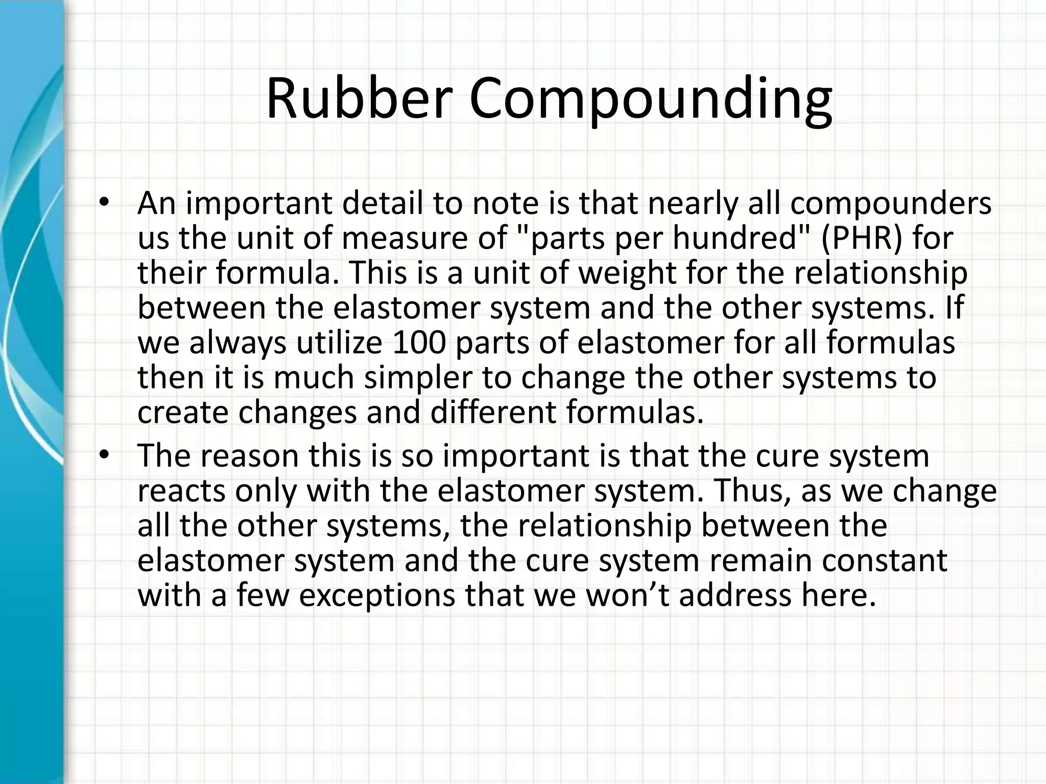 Basic rubber compounding | PPTX