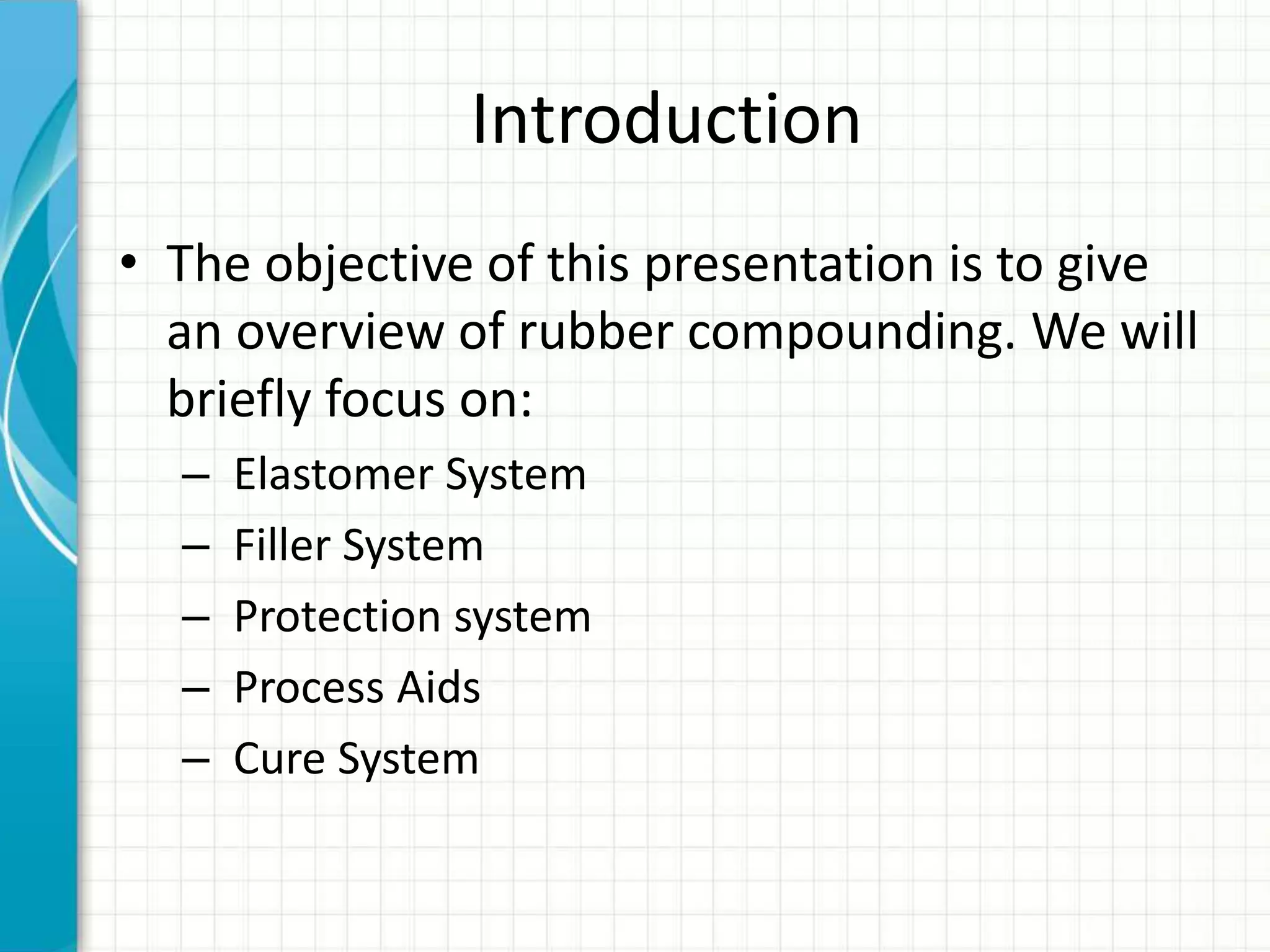Basic rubber compounding | PPTX