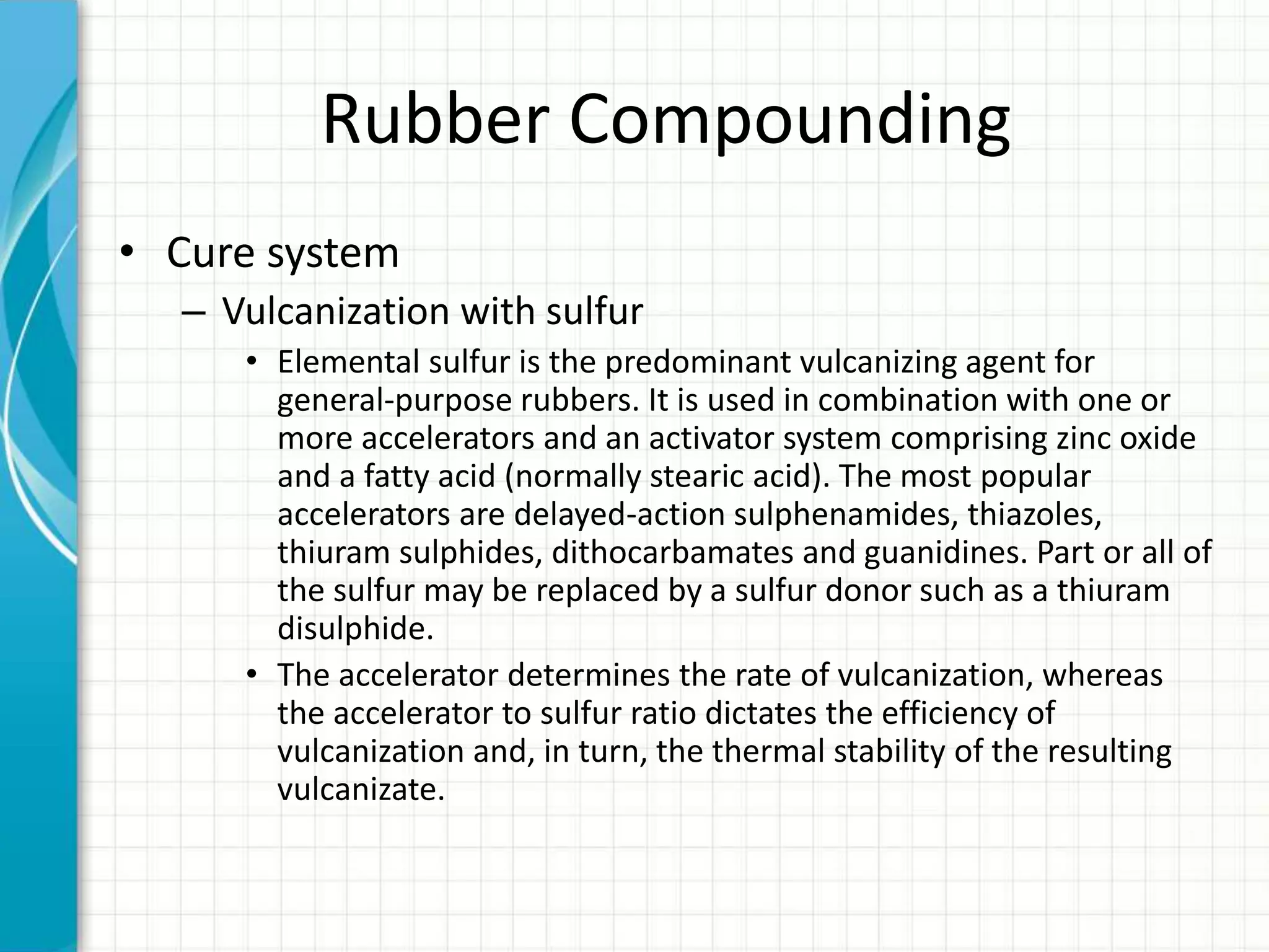 Basic rubber compounding | PPTX