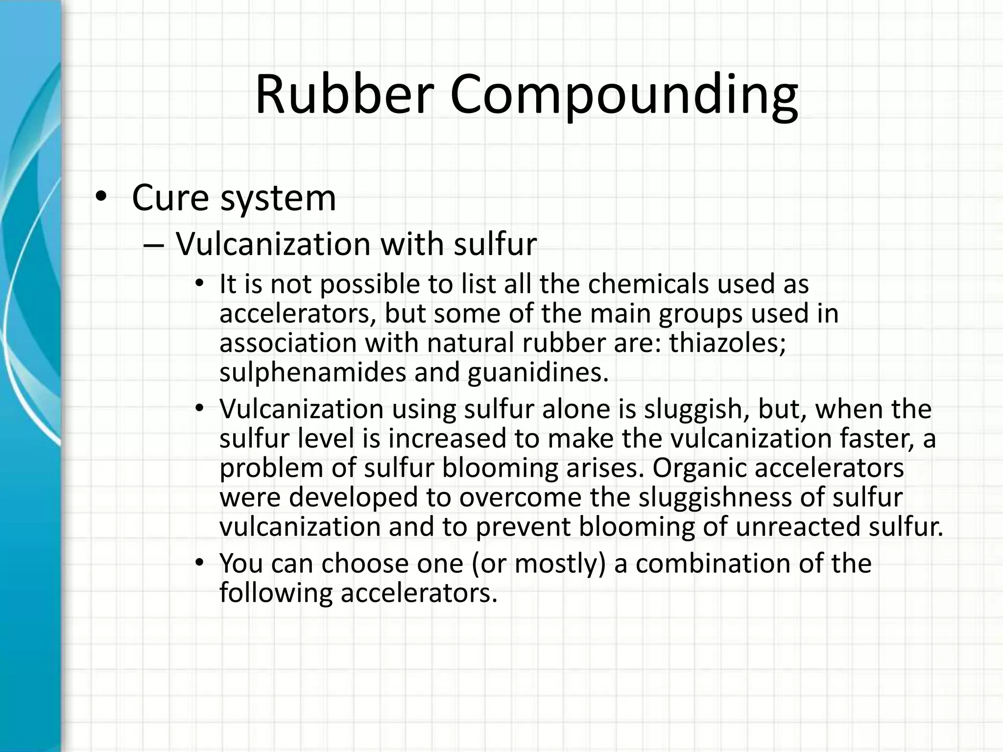 Basic rubber compounding | PPTX