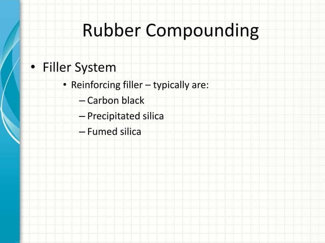 Basic rubber compounding | PPTX | Chemistry | Science