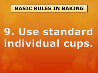 Basic Rules in Baking | PPTX