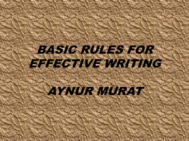 Basic rules for effective writing | PPTX