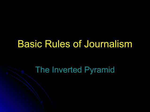 Basic rules of_journalism | PPT