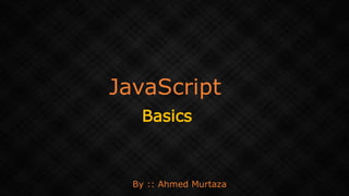 Javascript Basics | PPT