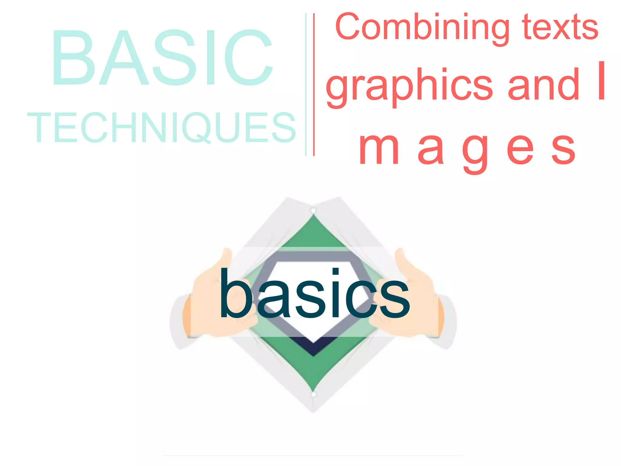 Basics - Image Manipulation and Graphic Layout | PPT