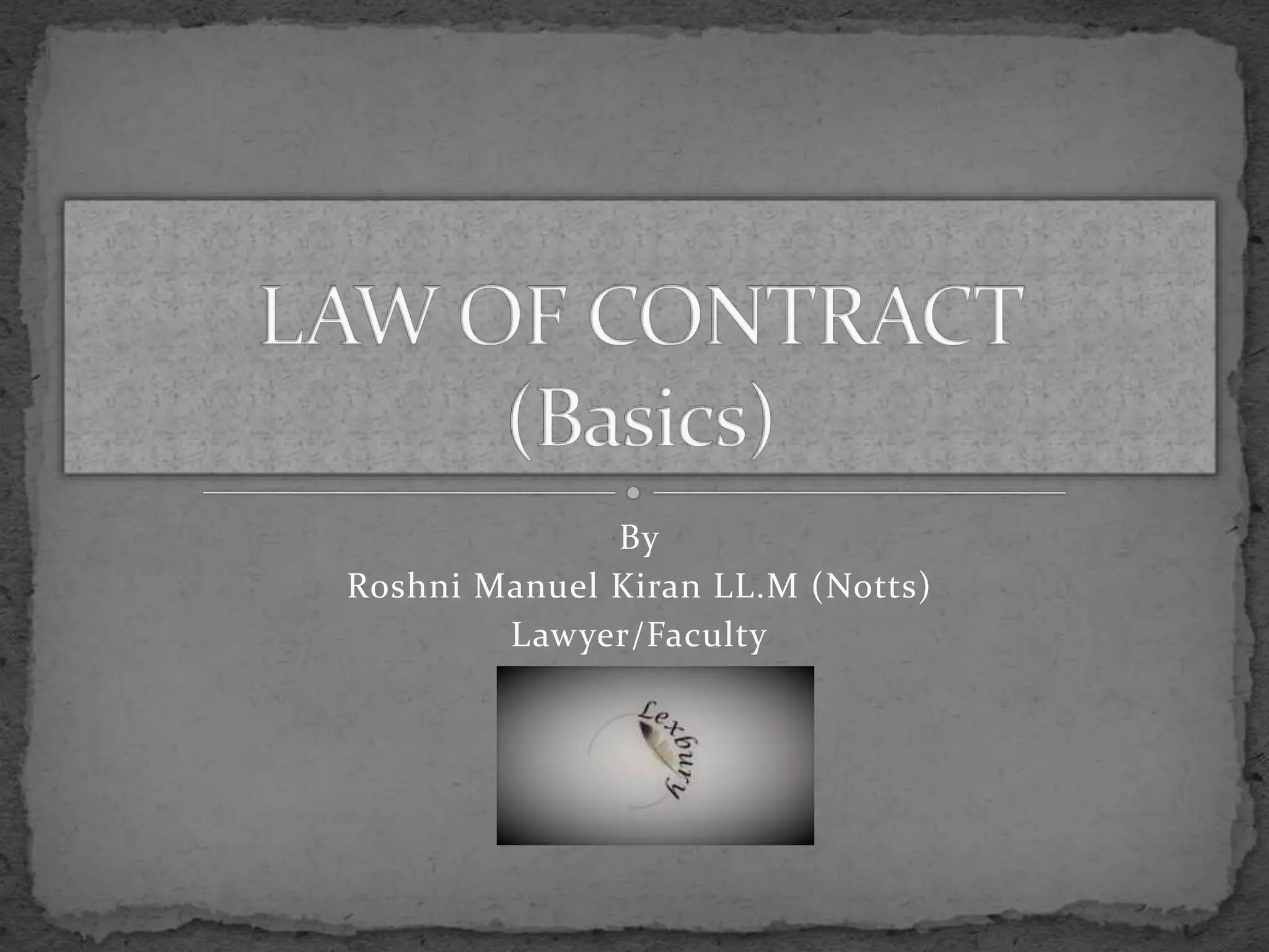 Law of contract (BASICS) | PPTX