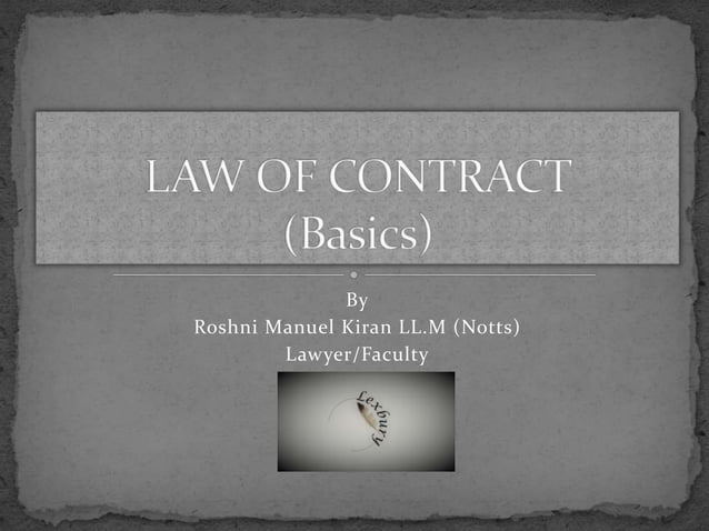 Law of contract (BASICS) | PPTX
