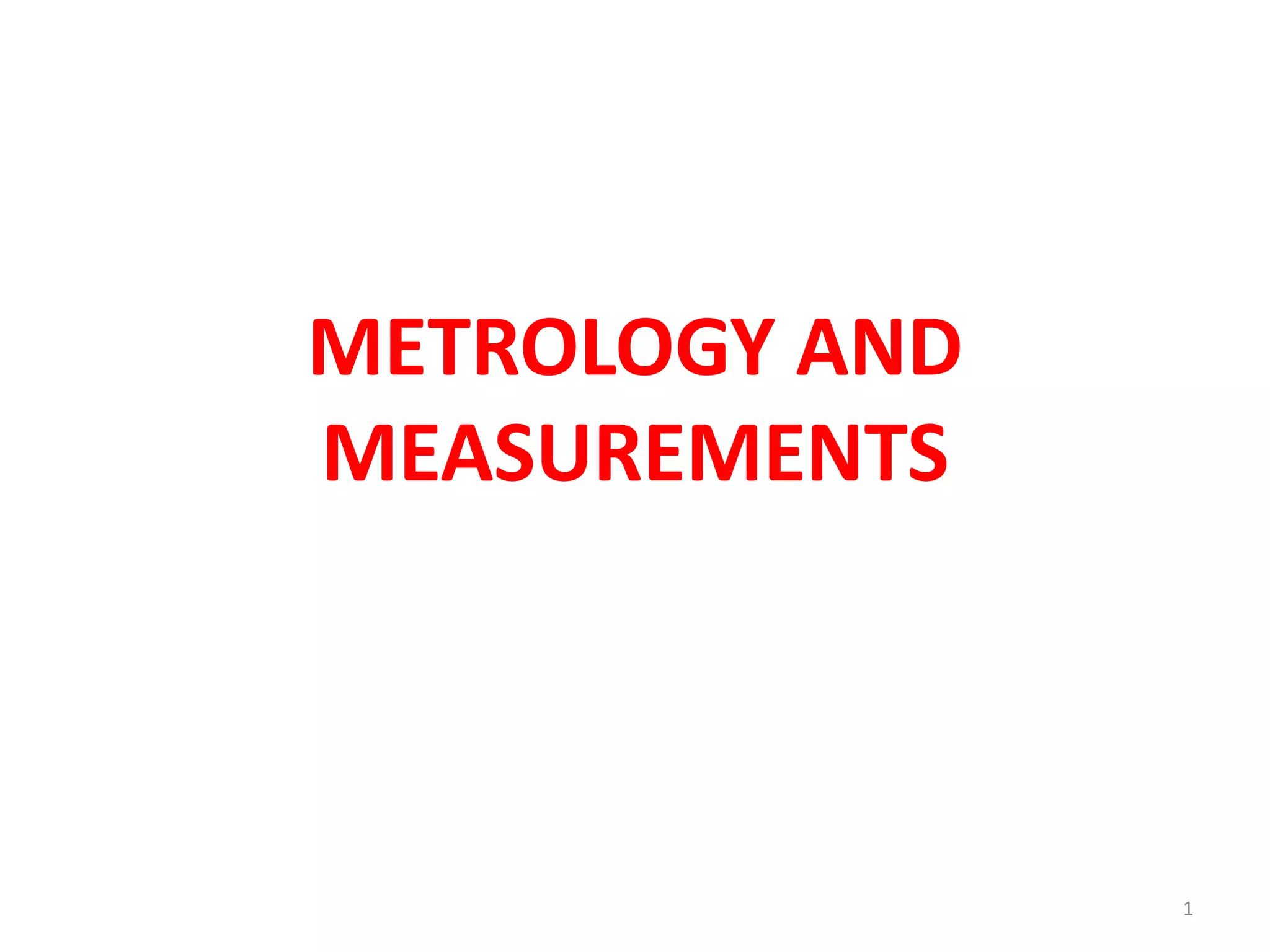 Basics --- metrology and measurements | PPTX | Physics | Science
