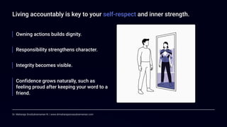 Basics of Accountability. - Taking Responsibility for Actions and ...