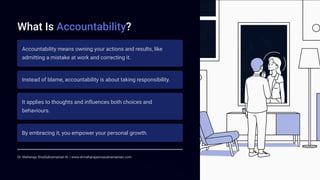 Basics of Accountability. - Taking Responsibility for Actions and ...