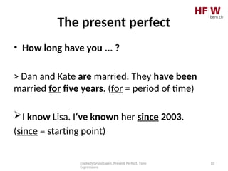 Basics 04 - present perfect simple & continuous_time references2.pptx