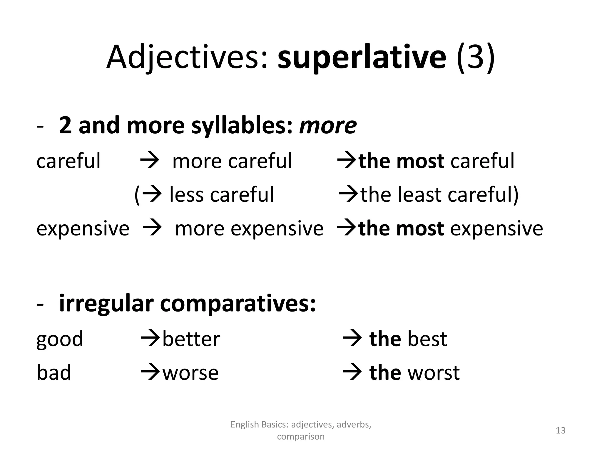 Basics 06 - adjectives, adverbs, comparison.pptx