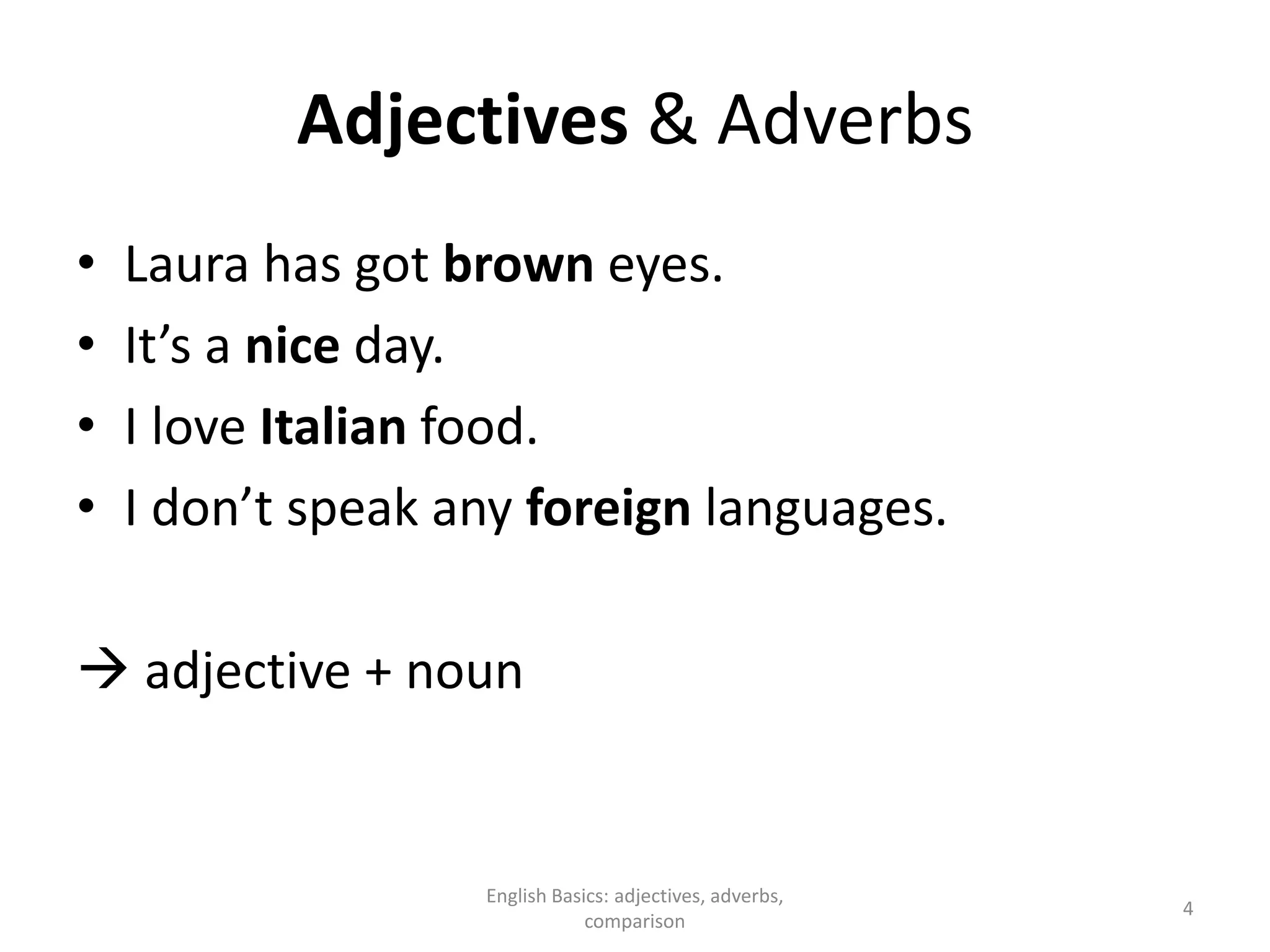 Basics 06 - adjectives, adverbs, comparison.pptx