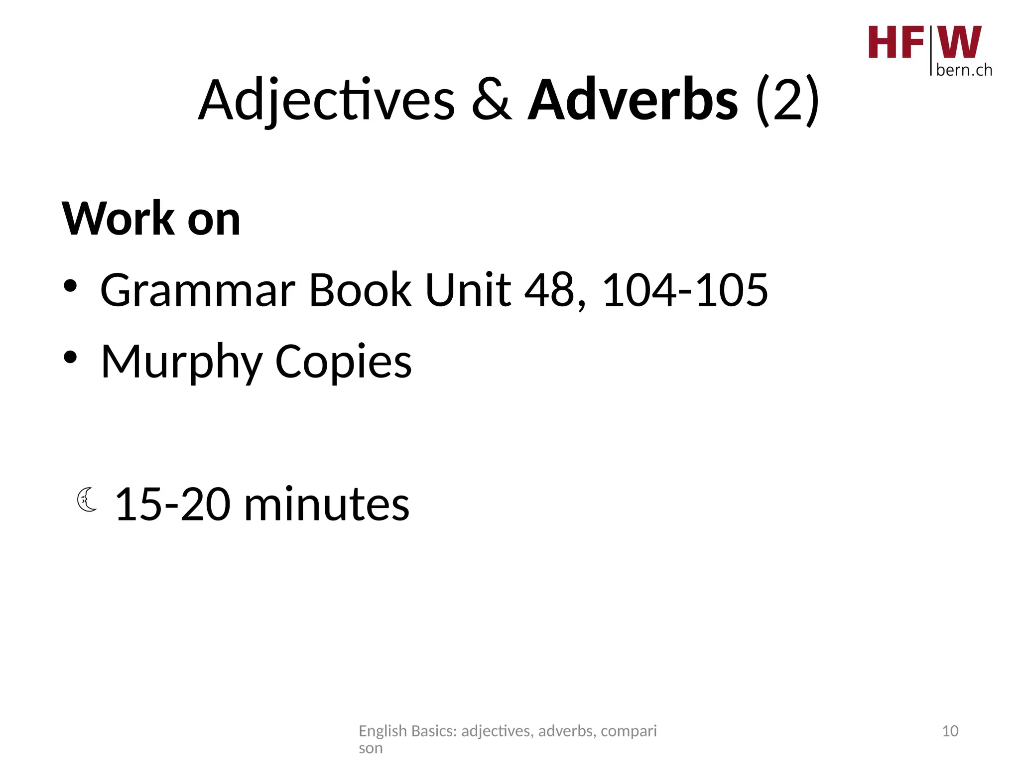 Basics 06 - adjectives, adverbs, comparison.pptx