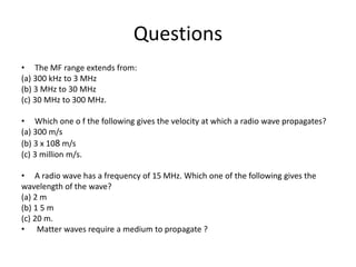 Basic radio Principles, Electromagnetic Spectrum | PPTX