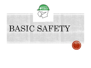 Basic Safety .pptx for manufacture and industry | PPT