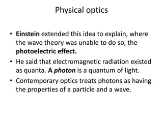 Basics and history of geometrical optics | PPTX