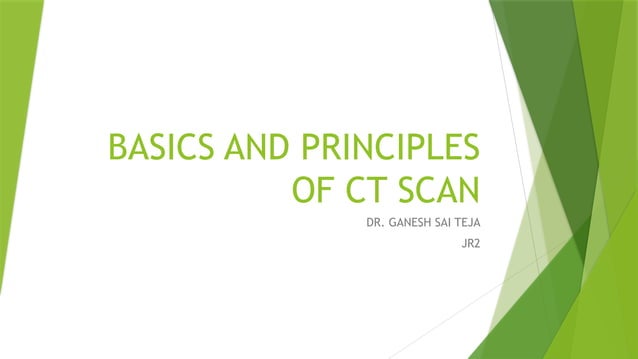 BASICS AND PRINCIPLES OF CT SCAN and windowing.pptx
