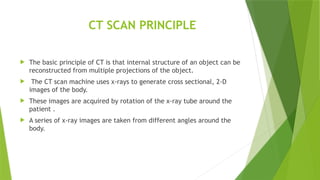 BASICS AND PRINCIPLES OF CT SCAN and windowing.pptx
