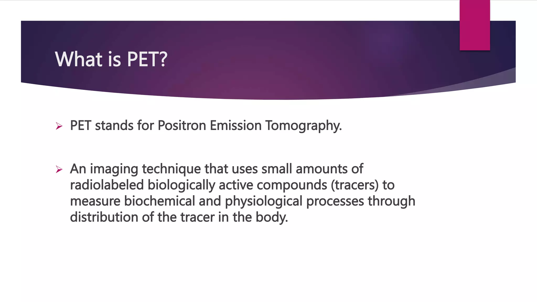 Basics and principles of PET.pptx