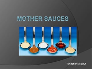 basic sauces.pptx | Cooking | Food & Drink