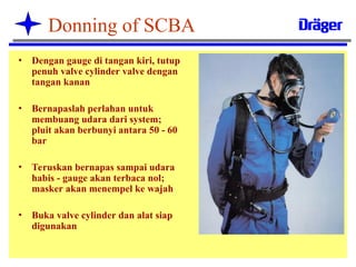 Basic Self Contain Breathing Apparatus Training II.ppt
