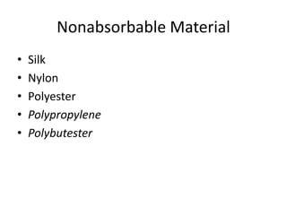 (Basicscience) 16 nov suture materials | PPT