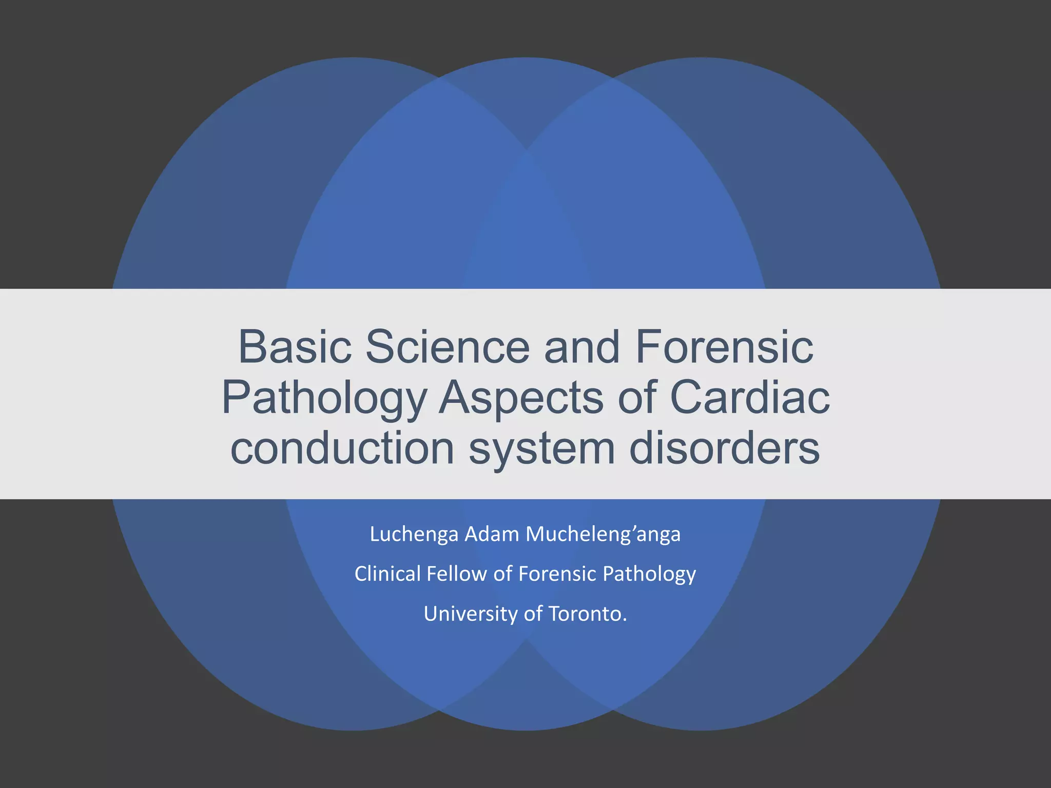 Basic science and forensic pathology aspects of cardiac conduction ...