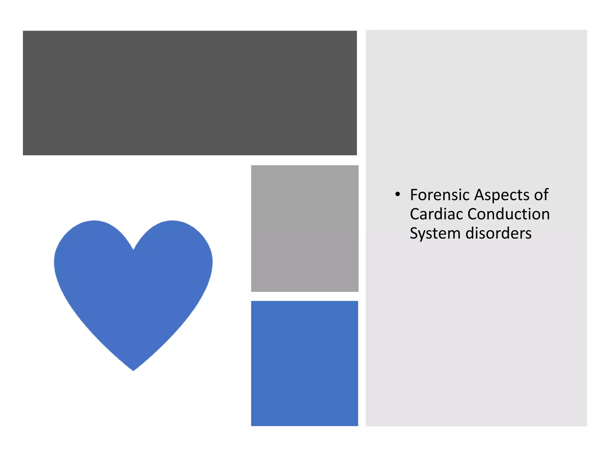 Basic science and forensic pathology aspects of cardiac conduction ...