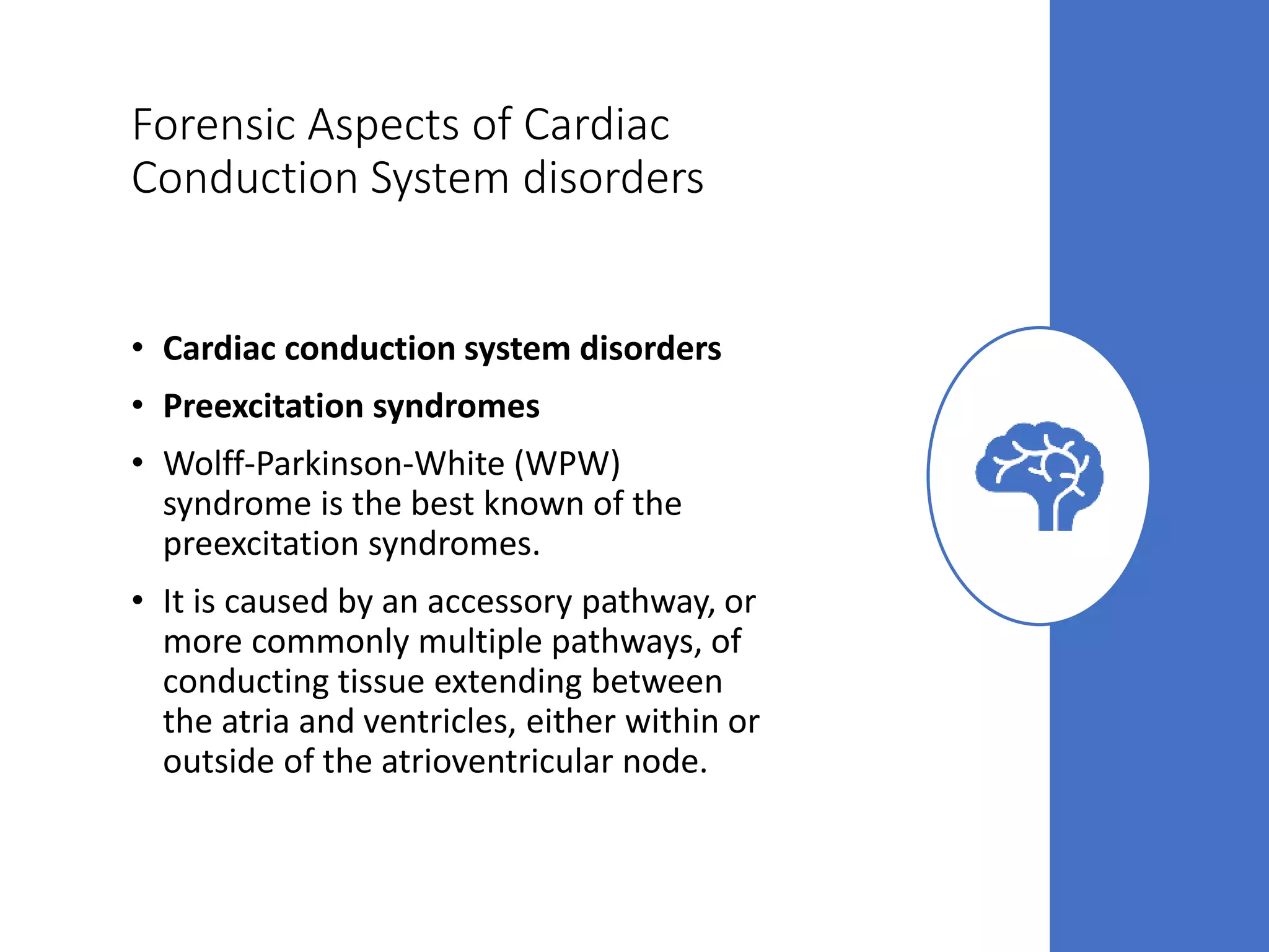 Basic science and forensic pathology aspects of cardiac conduction ...