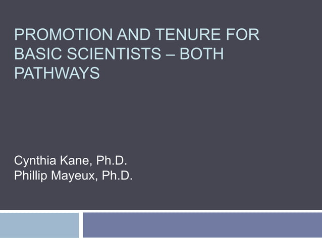 Promotion and Tenure Basic Scientists Workshop 2018 | PPT