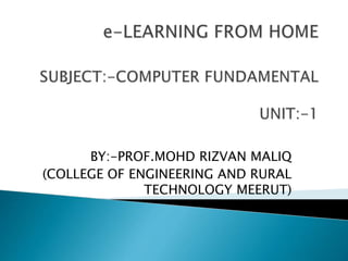Basics COMPUTER FUNDAMENTALS Unit I.pptx