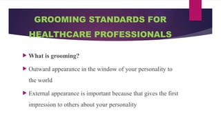 Basic self dressing and grooming guidelines for staff nurse.pptx