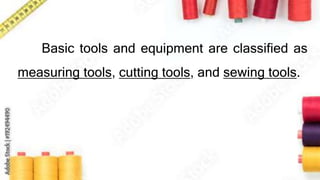 Basic Sewing Tools and Equipment | PPTX