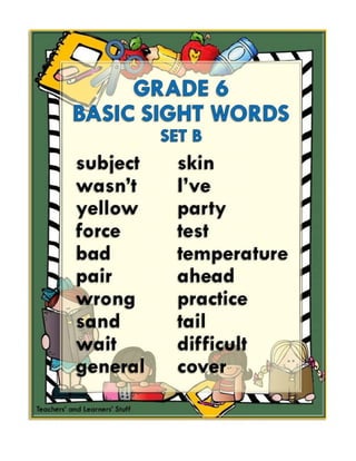 Basic Sight Words for struggling learners 6.docx