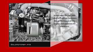 Basic Significance of Variable Valve Timing Engine | PPTX