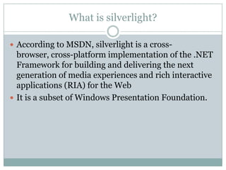 Basic silverlight animation | PPTX | Computer Animation | Computer Software and Applications