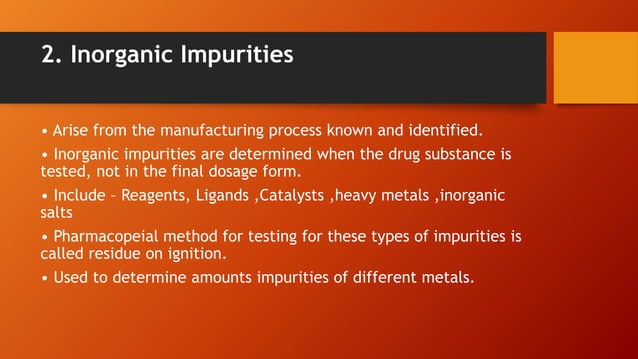 Basics impurity profiling and degradent characterization[134] | PPTX ...