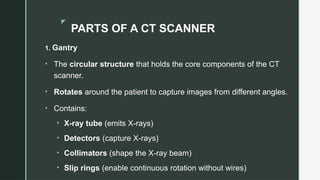 Basics in CT/ Computed Tomography / CT generations/ Computed Tomography ...
