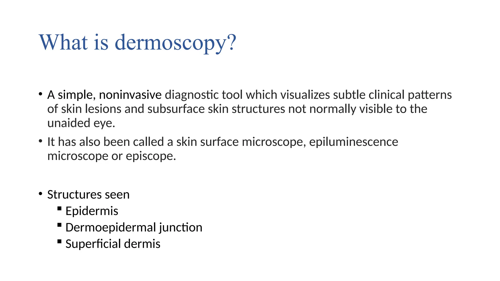 BASICS IN DERMOSCOPY for clinical diagnosis | PPTX