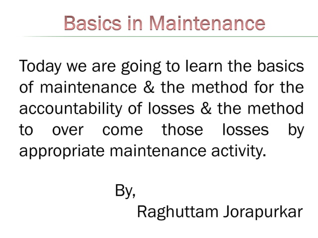 Basics in Maintenance | PPSX | Business | Business and Finance