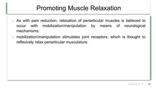 General Concepts and Evidence for Joint Mobilization and manipulation ...